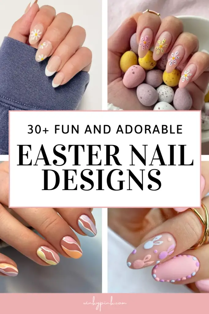 31 Adorable and Fun Easter Nail Ideas - Winky Pink